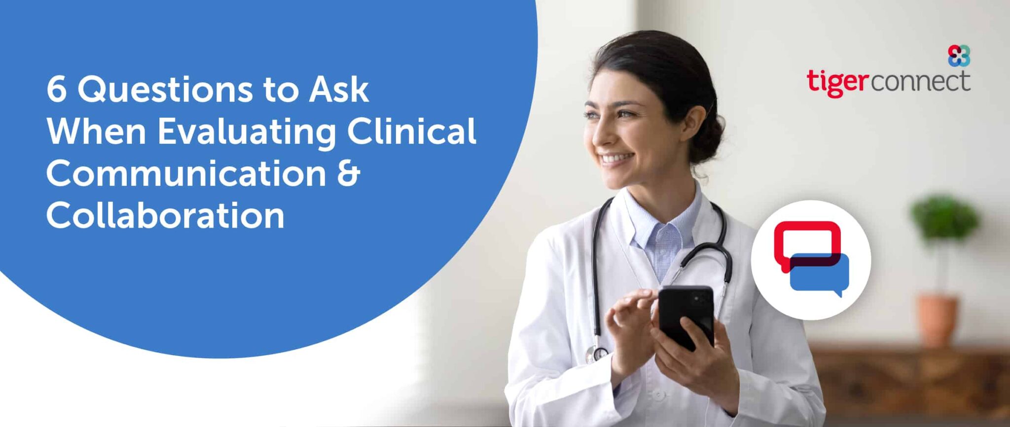 Evaluating Clinical Communication & Collaboration Solutions | Blog