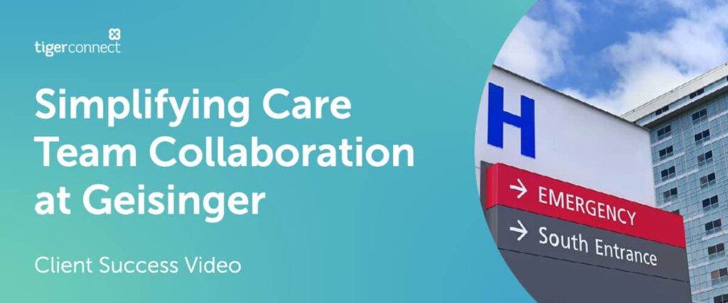 Simplifying Care Team Collaboration at Geisinger | Blog